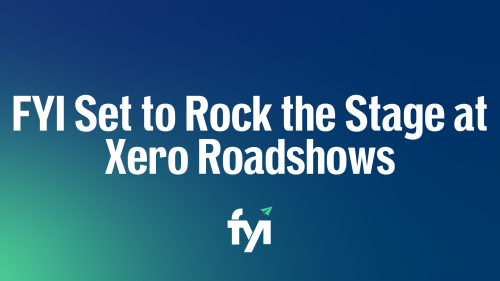 FYI Set to Rock the Stage at Xero Roadshows - FYI
