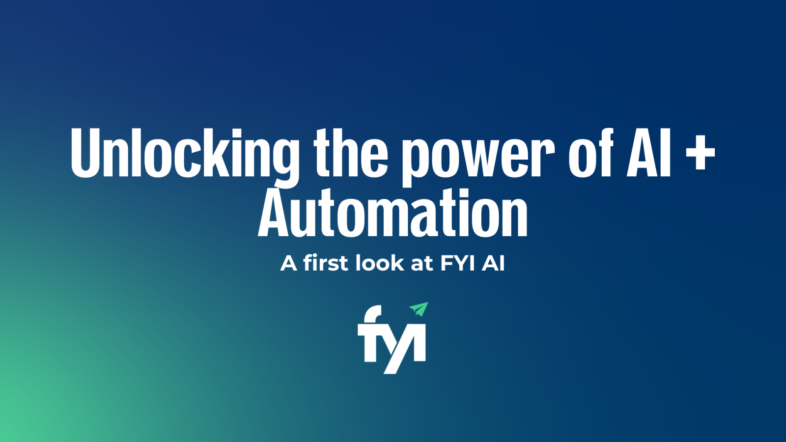 Unlock the power of AI - FYI